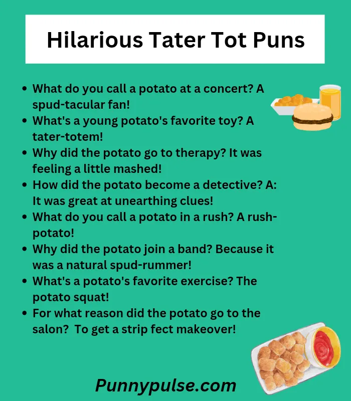 213+ Spud-tacular Tater Tot Puns