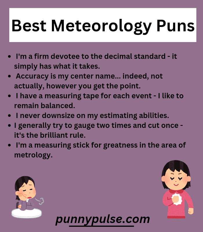 140+ Hilarious Metrology Puns That'll Measure Up to Your Sense of Humor