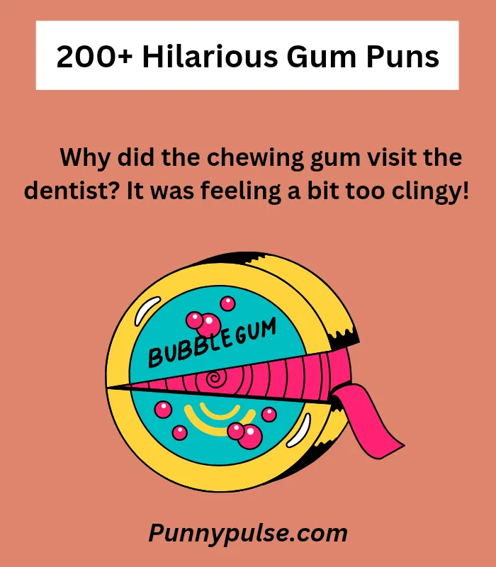 140+ Hilarious Gum Puns That Will Stick with You