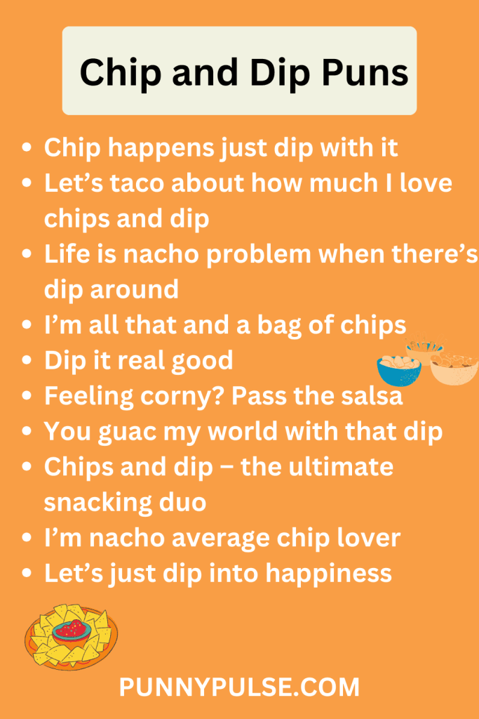 147+ Hilarious Chip and Dip Puns to Crunch and Laugh At