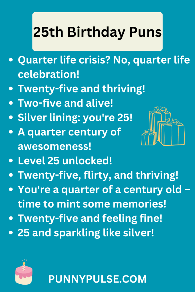 15154+ Hilarious 25th Birthday Puns to Make Your Quarter-Century ...
