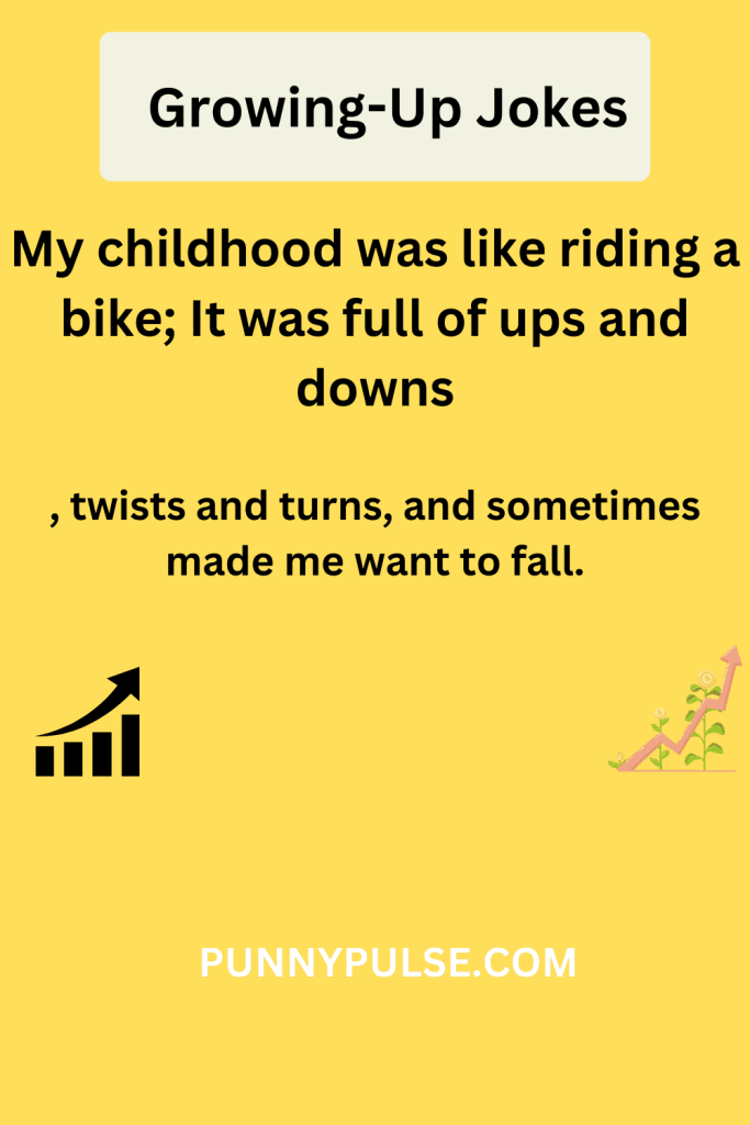 240+ Hilarious Growing-Up Jokes That Never Get Old