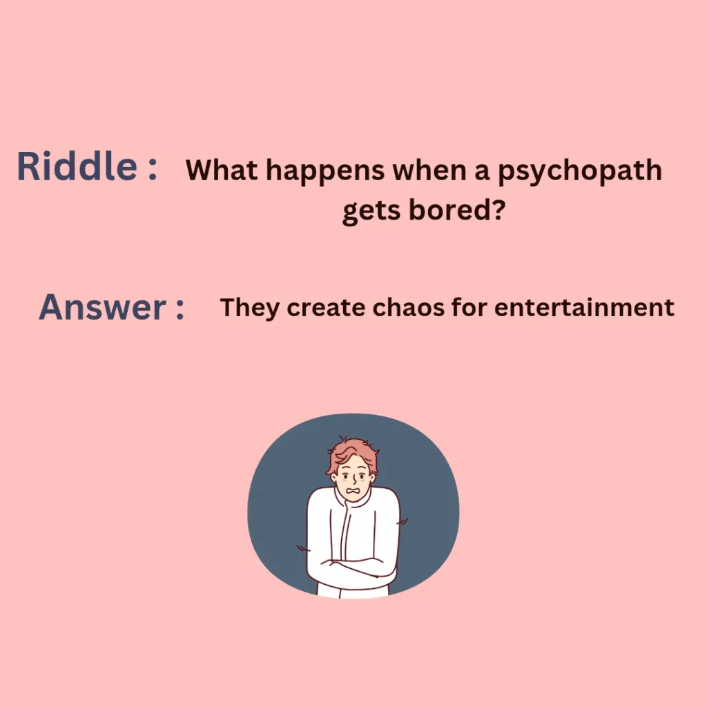135+ Twisted Psychopath Riddles That’ll Mess with Your Mind
