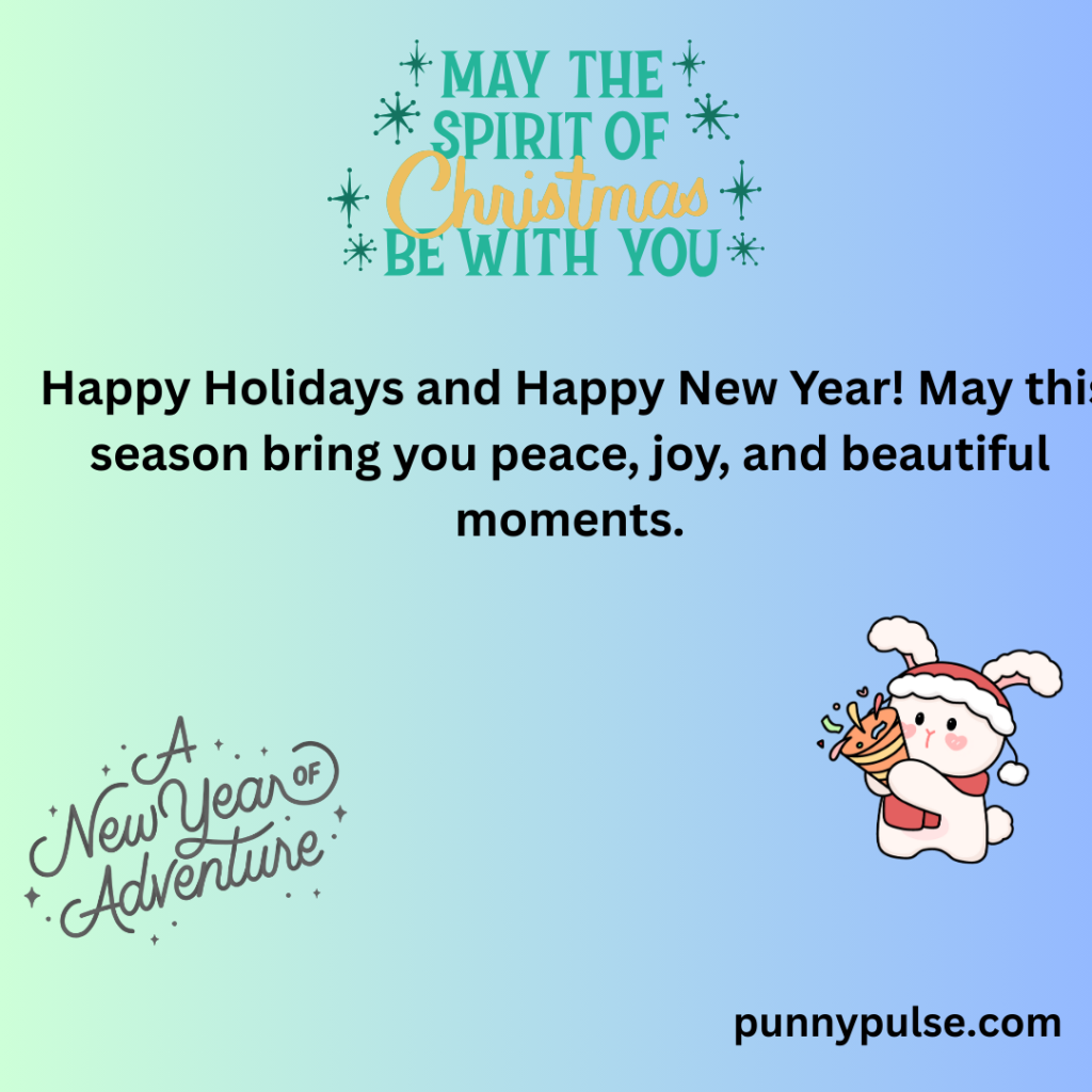123+ Happy Holidays and New Year Message Ideas Fun, Heartfelt ...